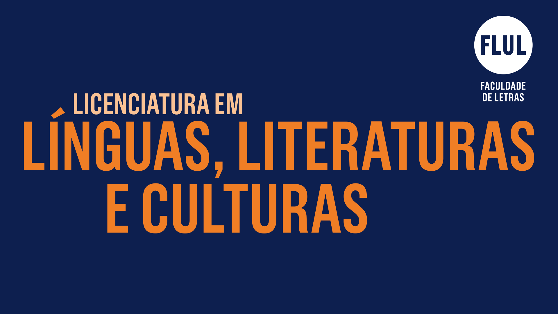 Na licenciatura em Línguas, Literaturas e Culturas da Faculdade de ...